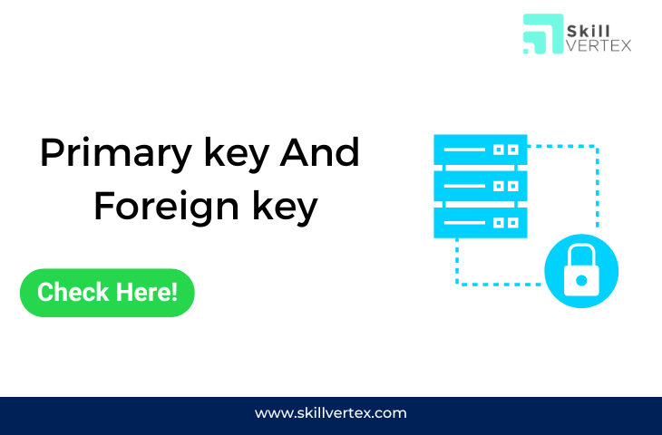 Difference Between Primary Key And Foreign Key