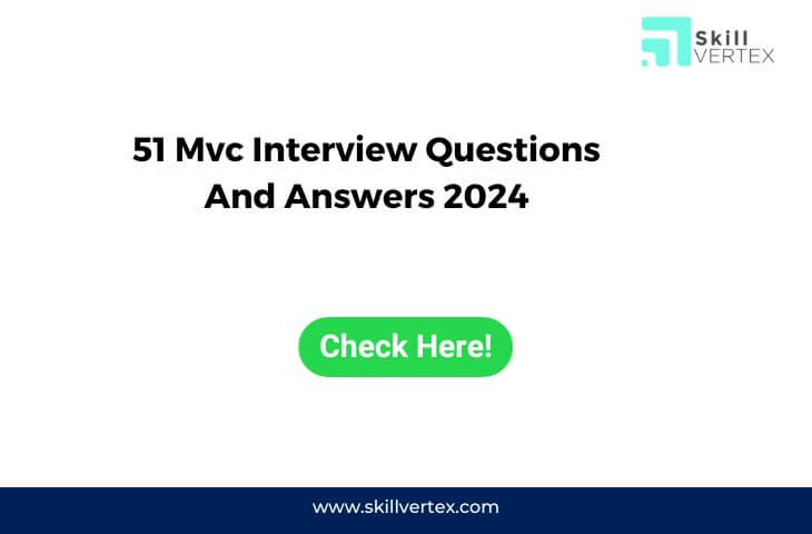 51 Mvc Interview Questions And Answers 2024 51 Mvc Interview Questions And Answers 2024