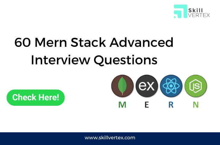 60 Mern Stack Advanced Interview Questions